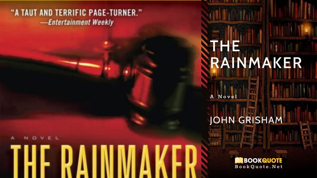 The Rainmaker (Review-Quotes) by John Grisham