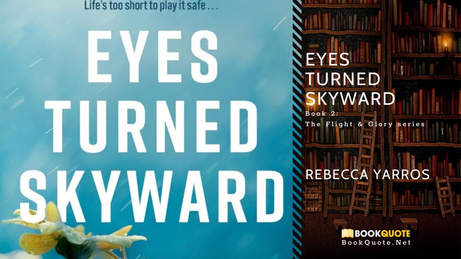 (Review-Quotes) Eyes Turned Skyward by Rebecca Yarros
